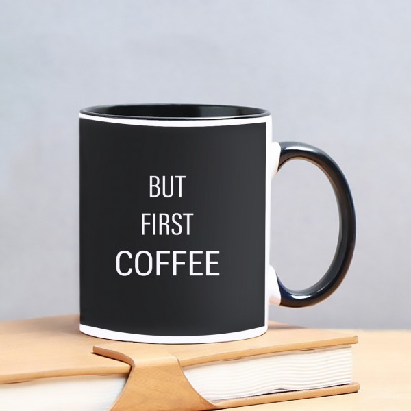 Coffee First Mug- MyFlowerTree